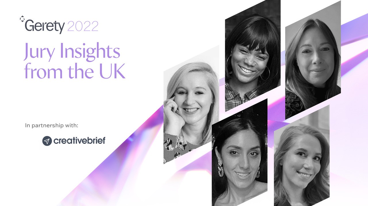 Gerety Awards 2022 - Jury Insights from the UK | Gerety Awards 2025