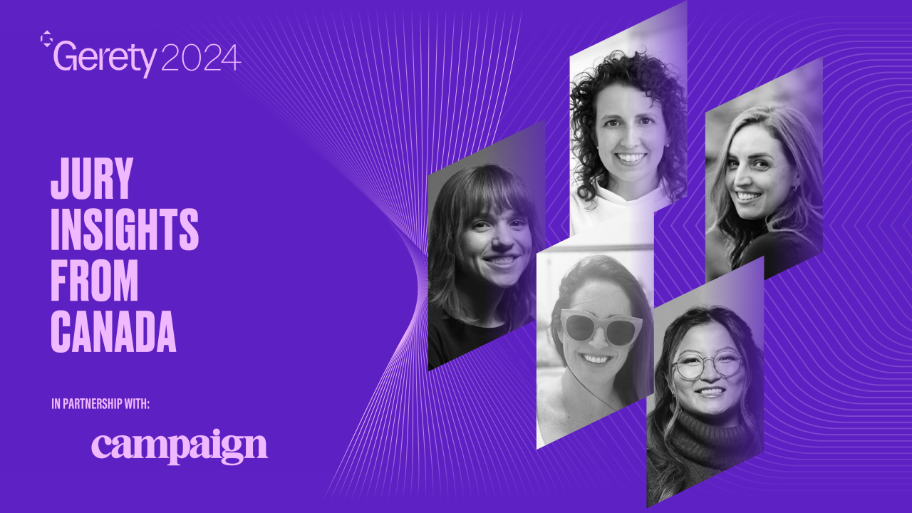 Gerety Awards 2024 Jury Insights From Canada | Gerety Awards 2025