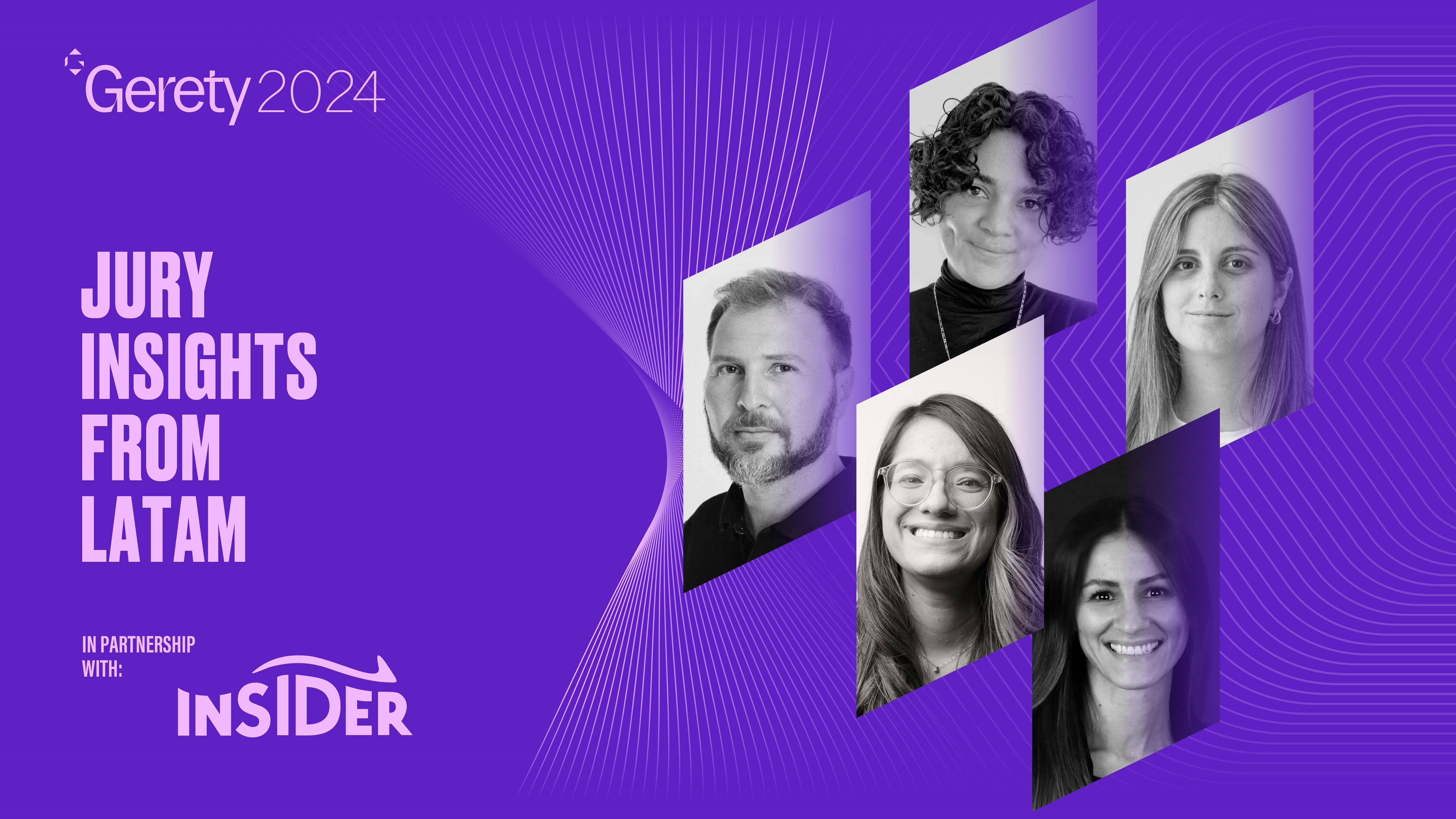 Gerety Awards 2024 Jury Insights From LATAM (With Insider Latam) | Gerety Awards 2025