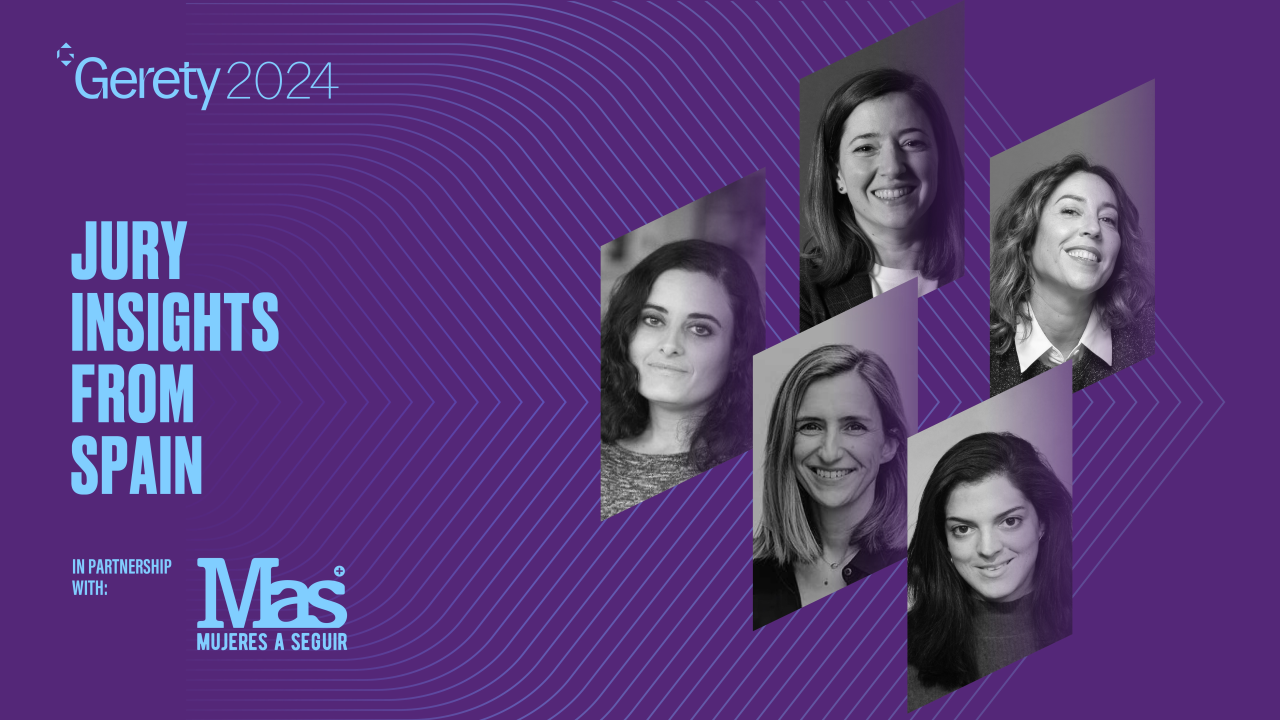 Gerety Awards 2024 Jury Insights From Spain | Gerety Awards 2025