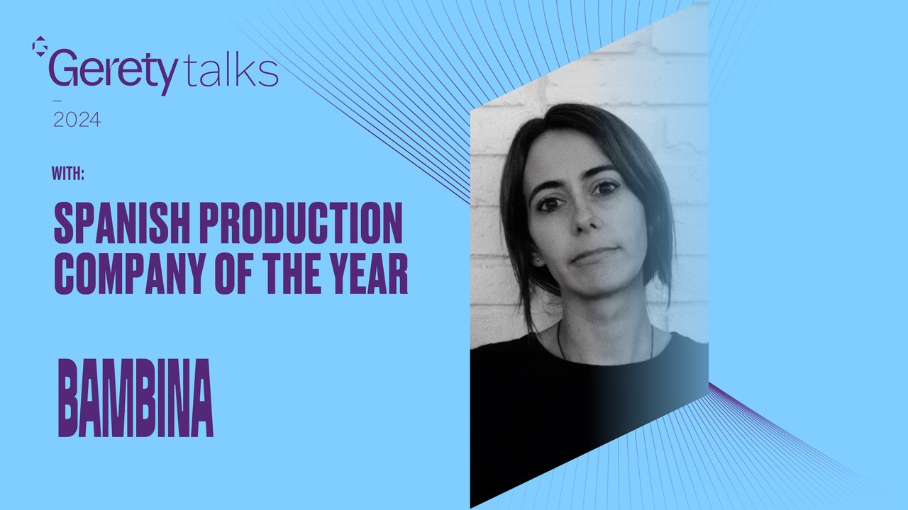 Gerety Talks with the 2024 Spanish Production Company of the Year-Bambina | Gerety Awards 2025